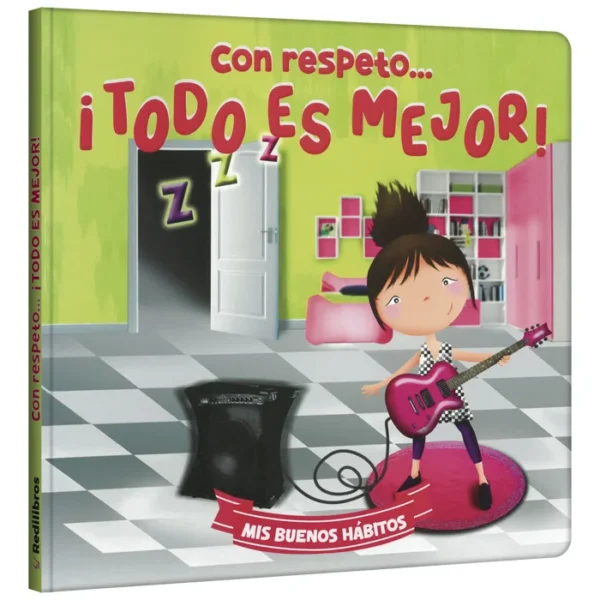 Con Respeto… ¡Todo es Mejor! - Mis Buenos Hábitos - Lexus Editores ...